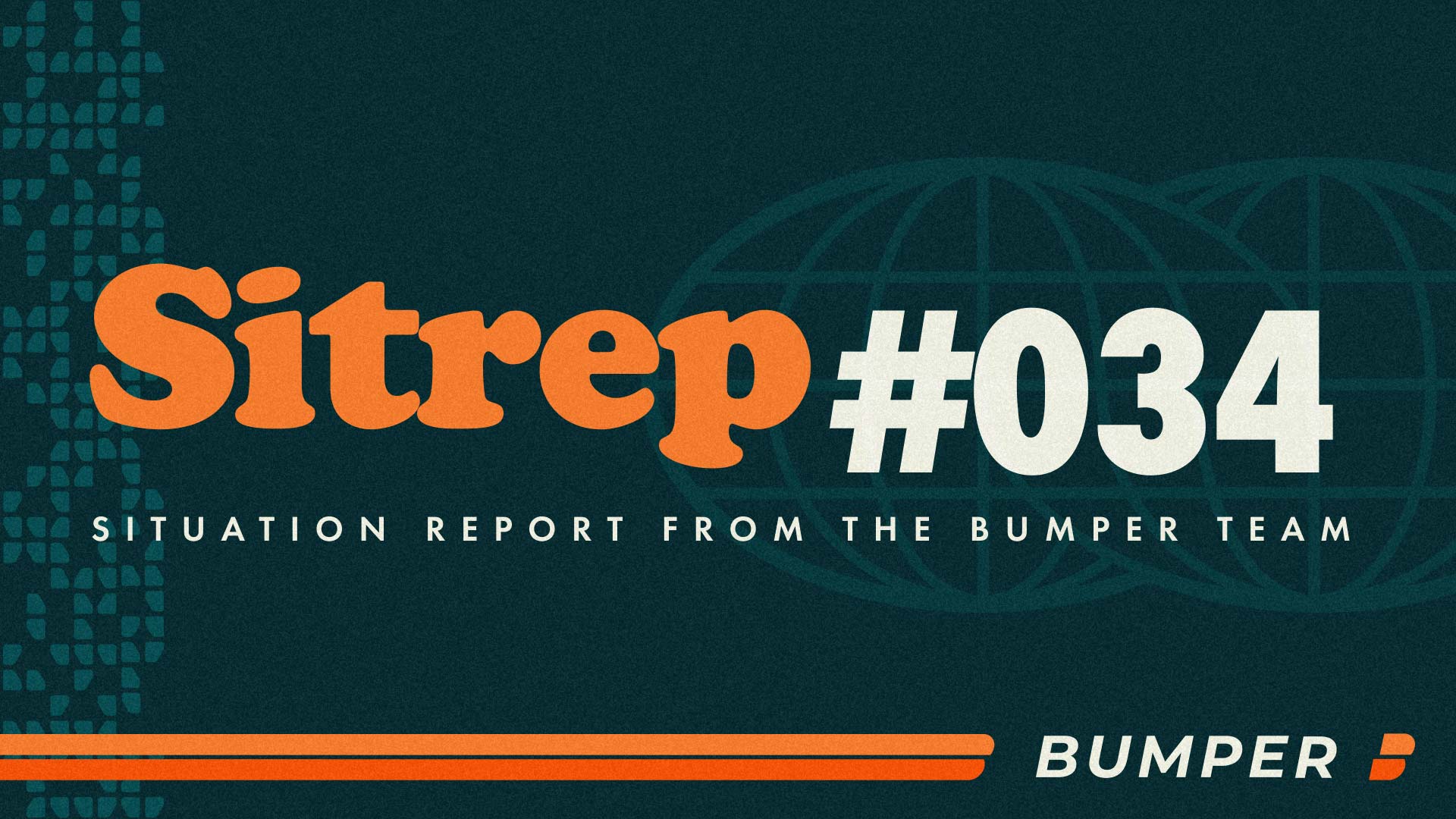 Bumper sitrep 024