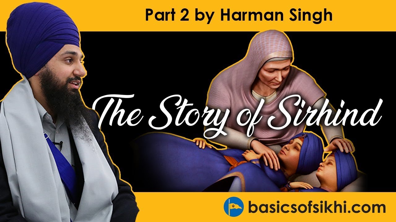 The Story of Sirhind - Part 2 - Video Post