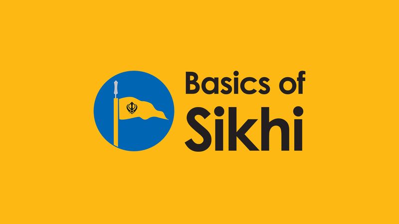 Basics Of Sikhi | Sikhi Videos, Blog, Q&As, Podcast and More