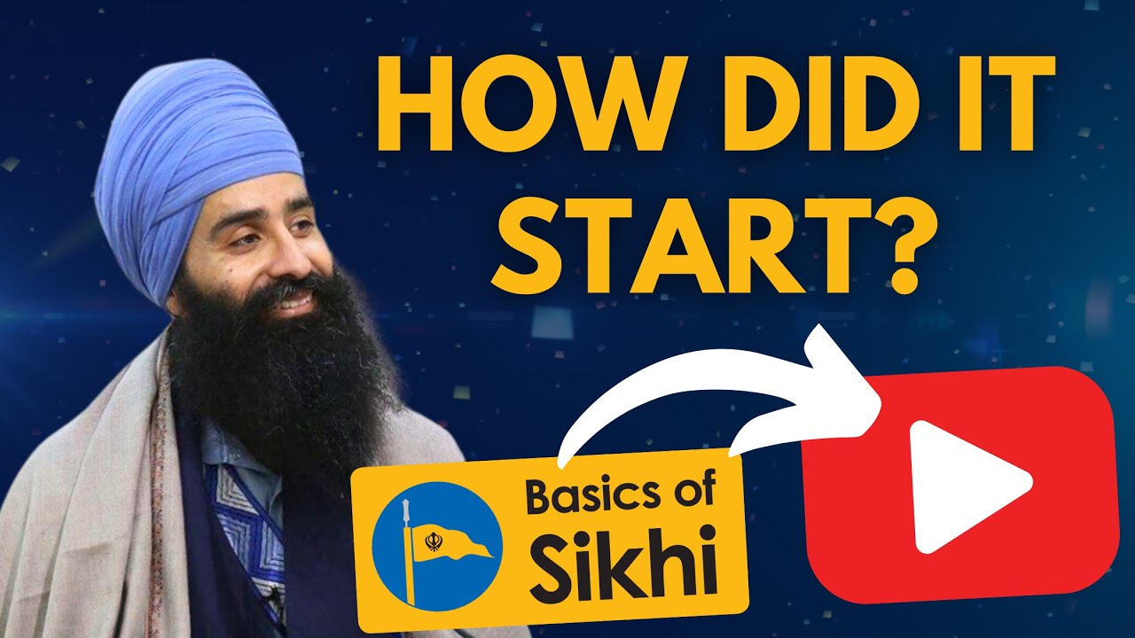 The Story Behind Basics of Sikhi Youtube Channel! | Short Clip ...