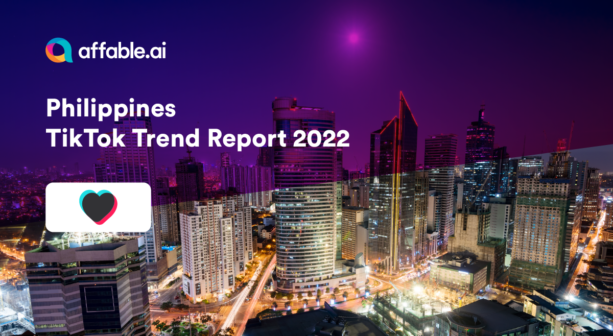 Philippines Tiktok Trend Report 2022