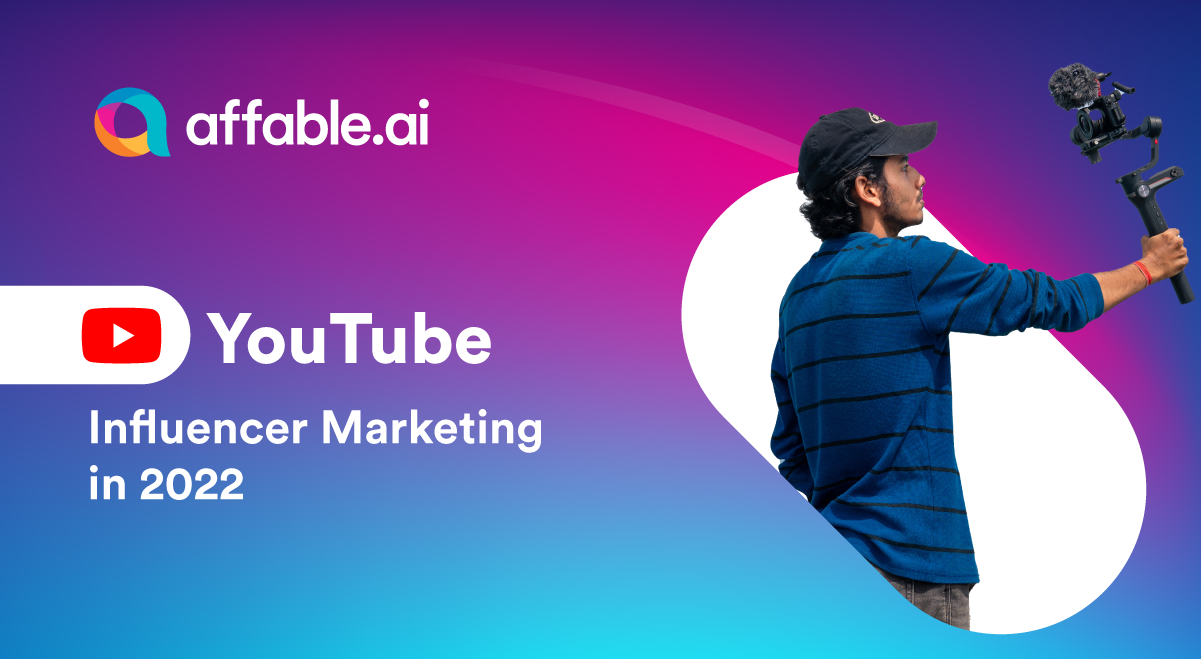YouTube Influencer Marketing in 2022