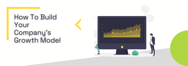 How To Build A Growth Model: Complete Guide | Ladder.io Blog