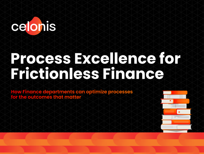 Process Excellence for Frictionless Finance - How Finance departments ...