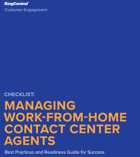 Checklist: MANAGING WORK-FROM-HOME CONTACT CENTER AGENTS | TechContentHub