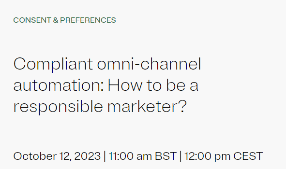 Compliant omni-channel automation: How to be a responsible marketer ...
