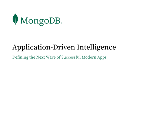 Application-Driven Intelligence : Defining the Next Wave of Successful Modern Apps | TechContentHub