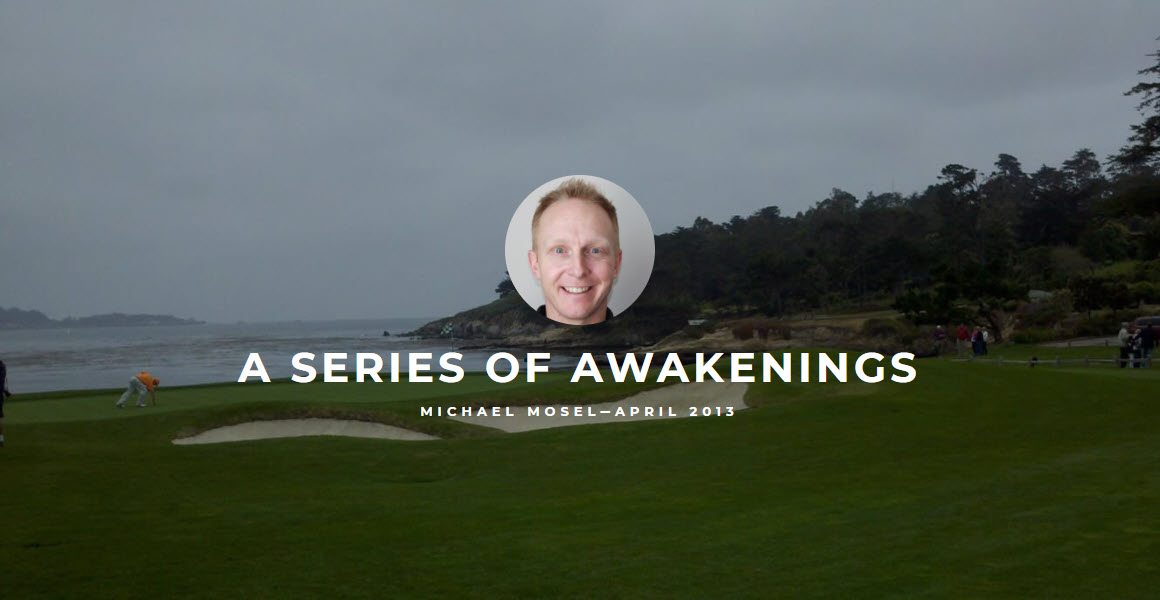 Michael Mosel: A Series of Awakenings | Profiles in Success