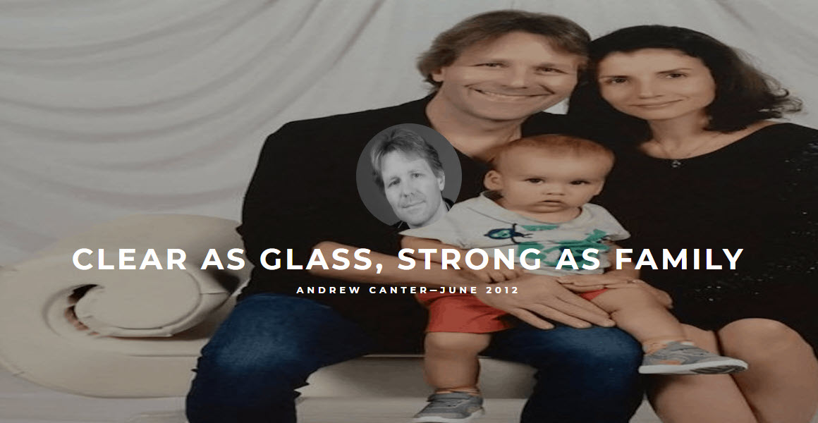 Andrew Canter: Clear As Glass, Strong as Family | Profiles in Success