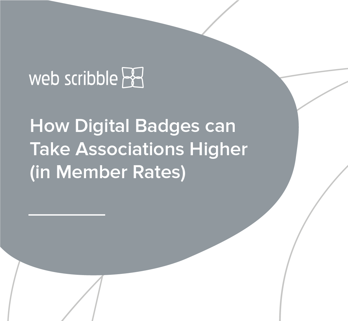 How Digital Badges can Take Associations Higher (in Member Rates ...