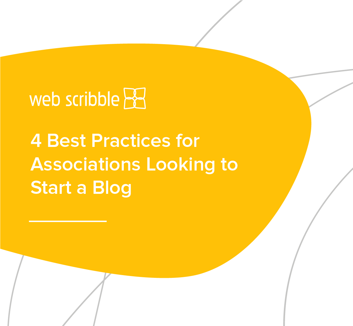 4 Best Practices for Associations Looking to Start a Blog | Blog | Web ...