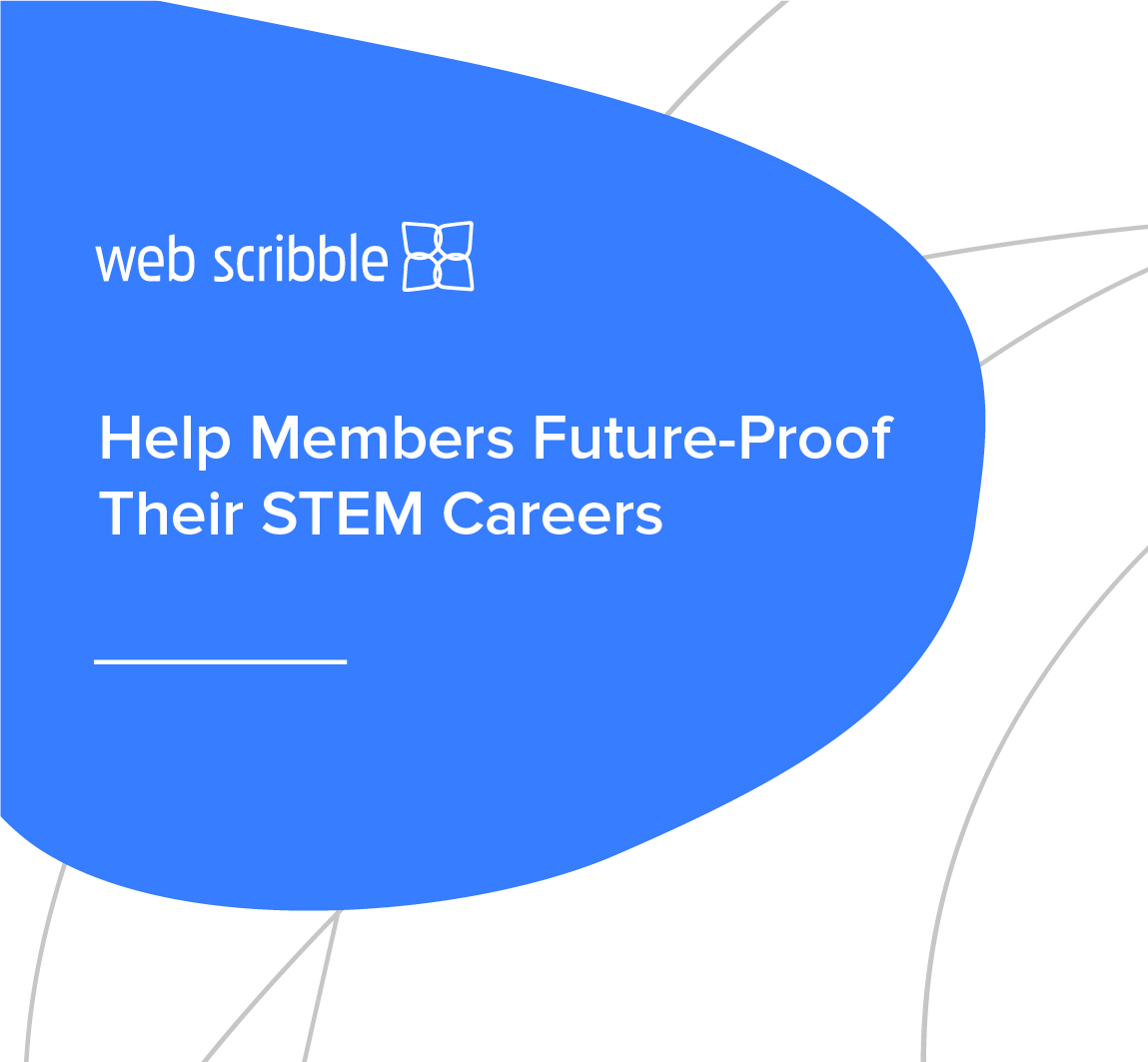 Future-Proofing STEM Careers: How Professional Associations Can Empower Their Members | Blog ...
