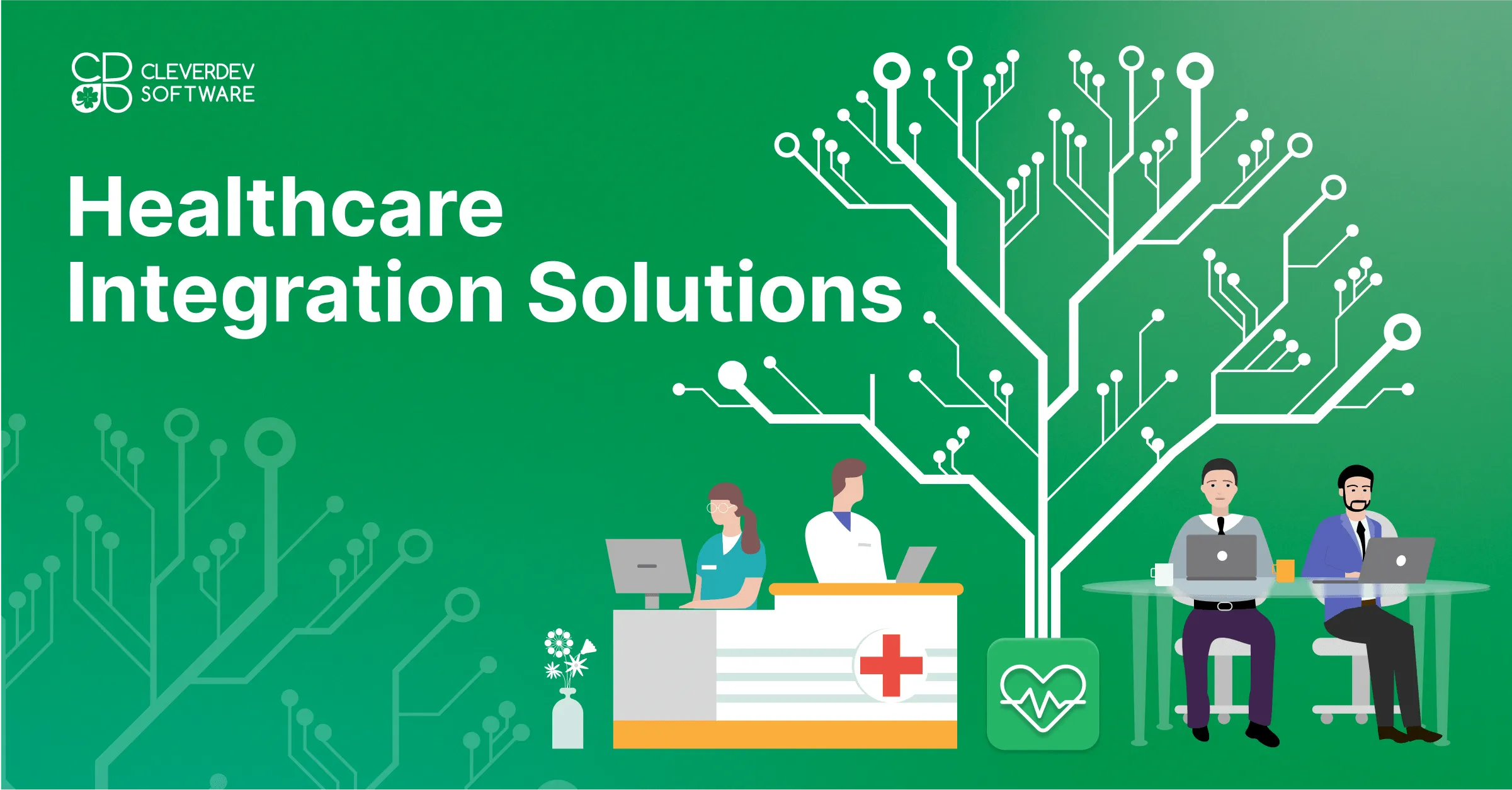 Healthcare Integration Solutions and Services | CleverDev Software