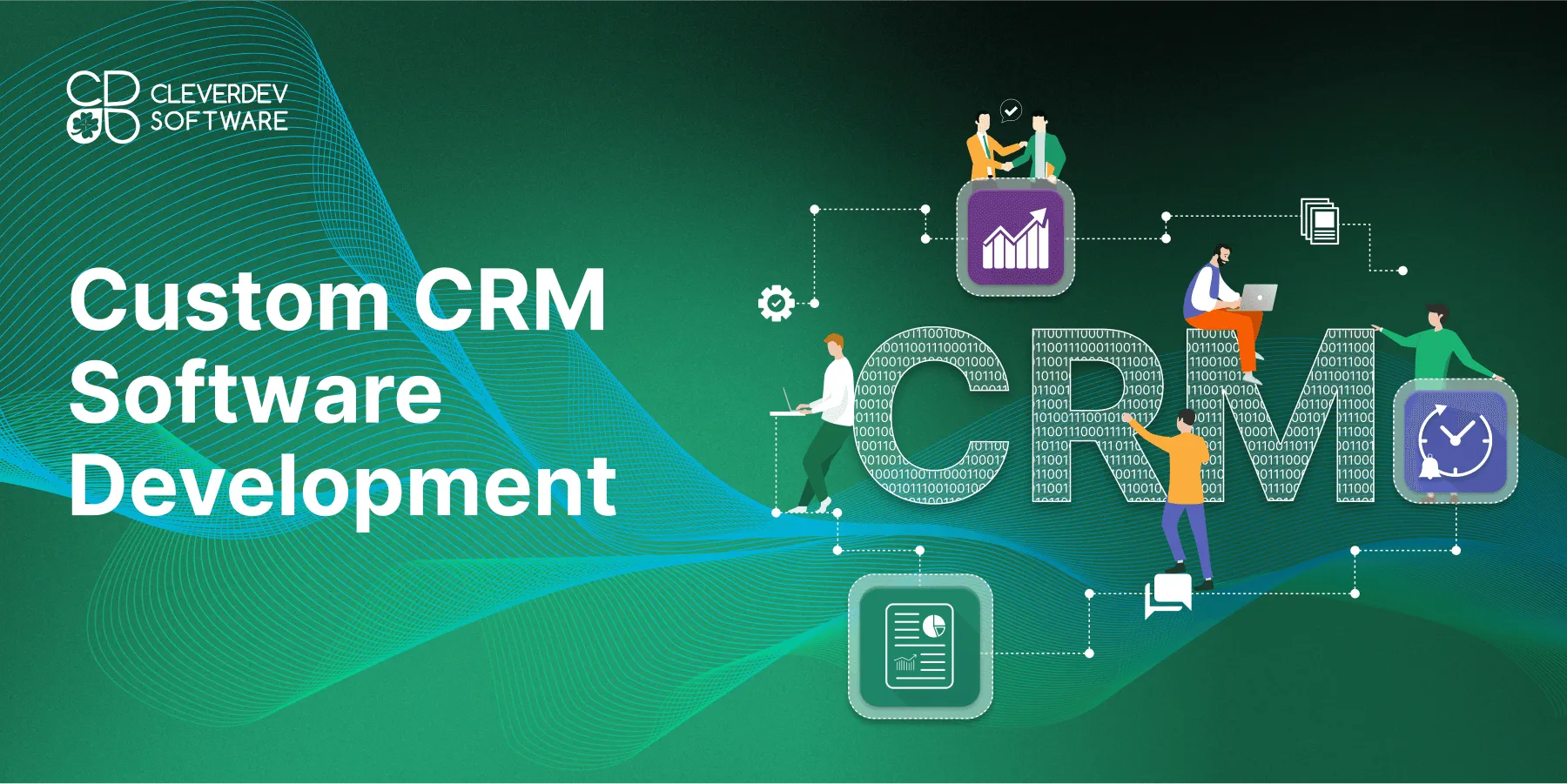Custom CRM Development Company | CleverDev Software