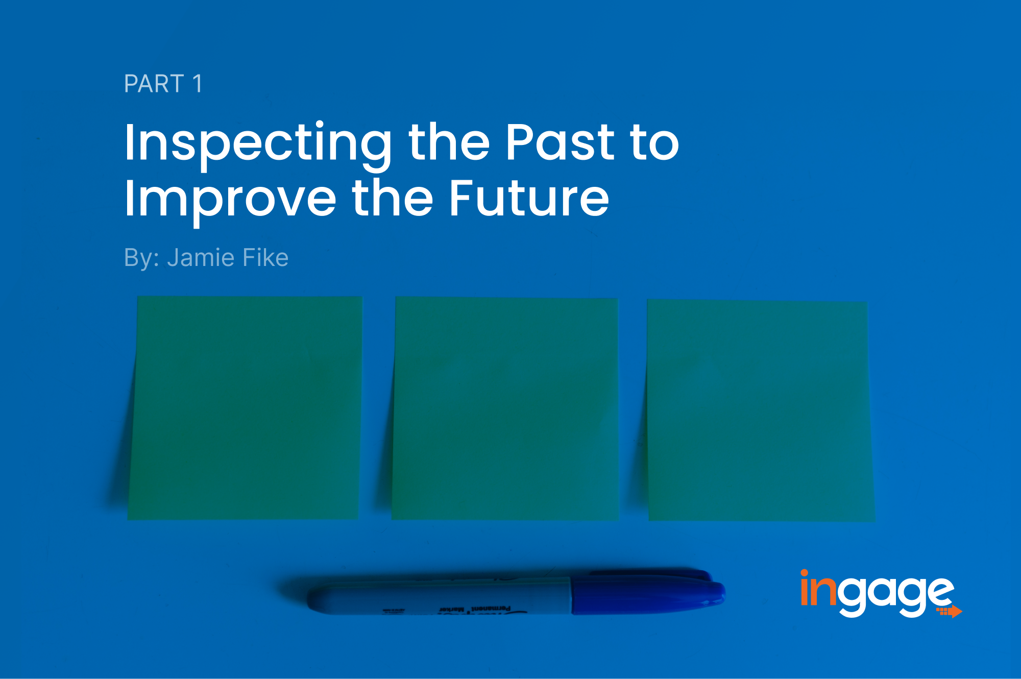Inspecting the Past to Improve the Future: A Step-by-Step Guide to ...