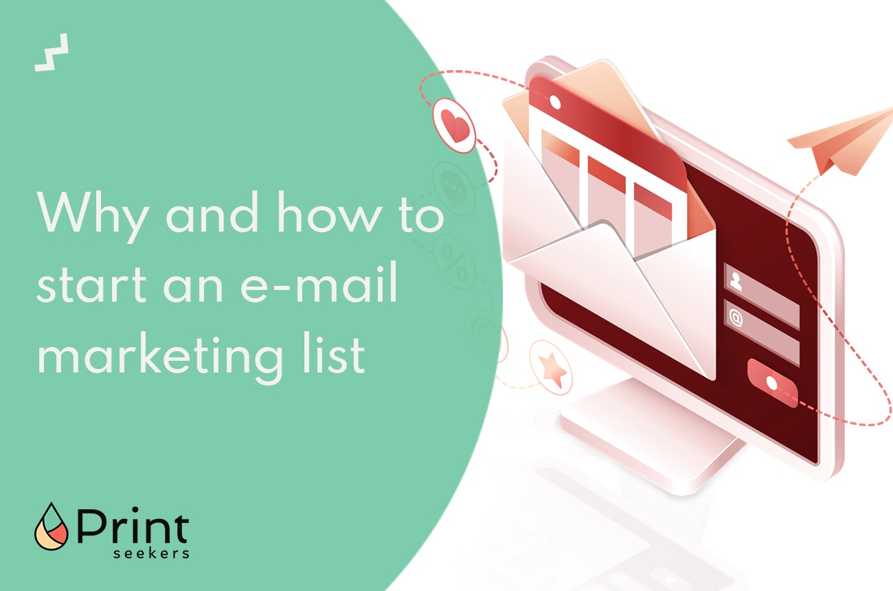 Why and how to start an e-mail marketing list | Printseekers