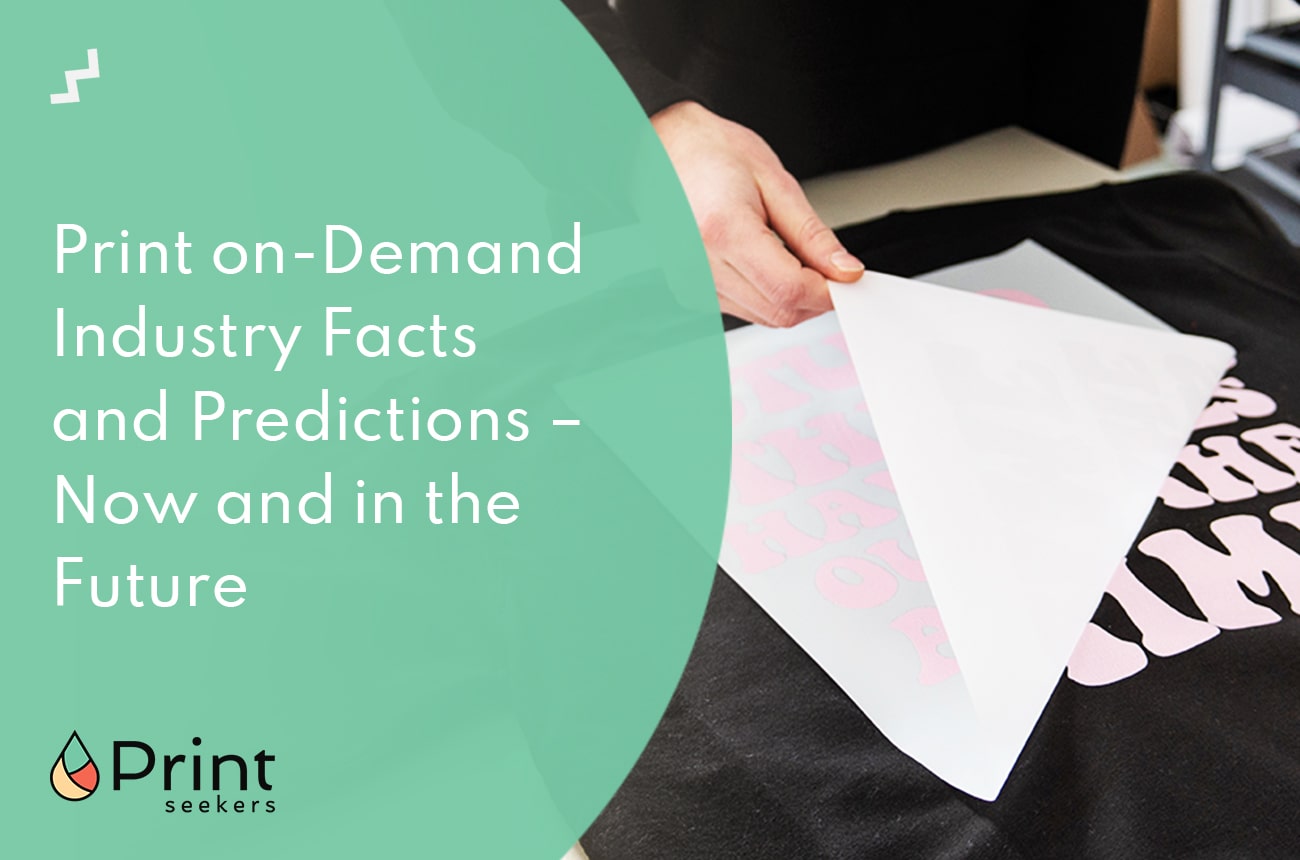 Print on-Demand Industry Facts and Predictions | Printseekers