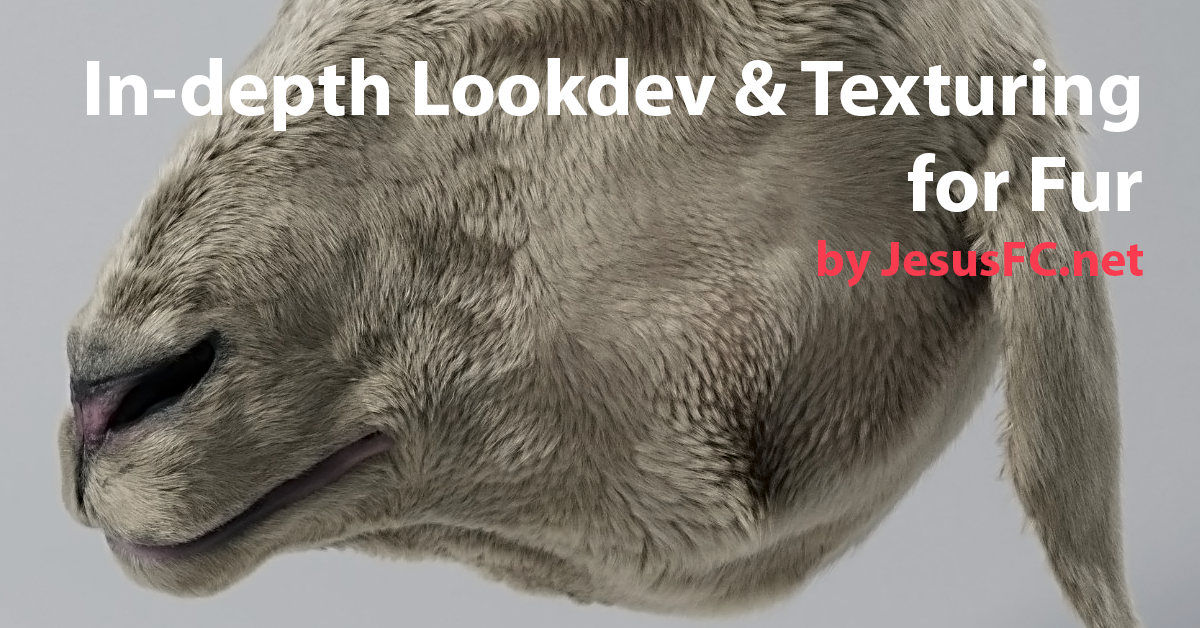 In-depth Lookdev and Texturing for Fur