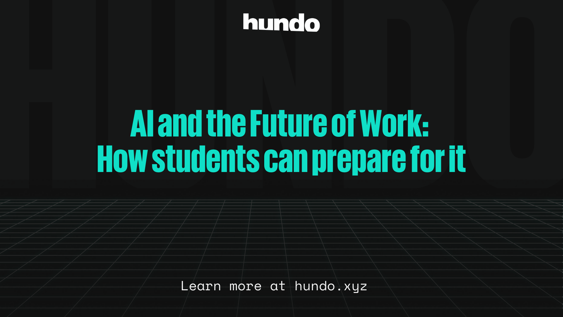 AI and the Future of Work: How students can prepare for it | Hundo