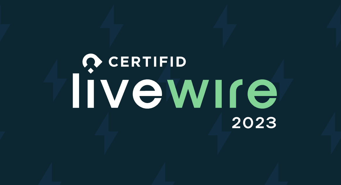 CertifID Live Wire 2023