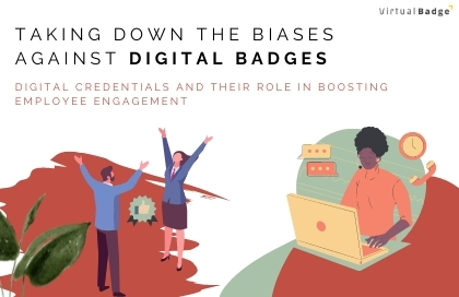Taking down the biases against Digital Badges
