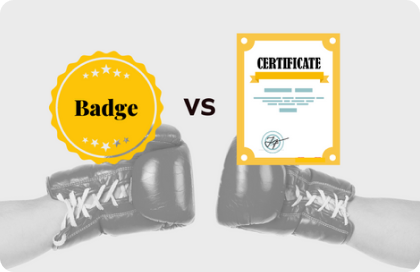 Certificates vs Badges When to use each of them