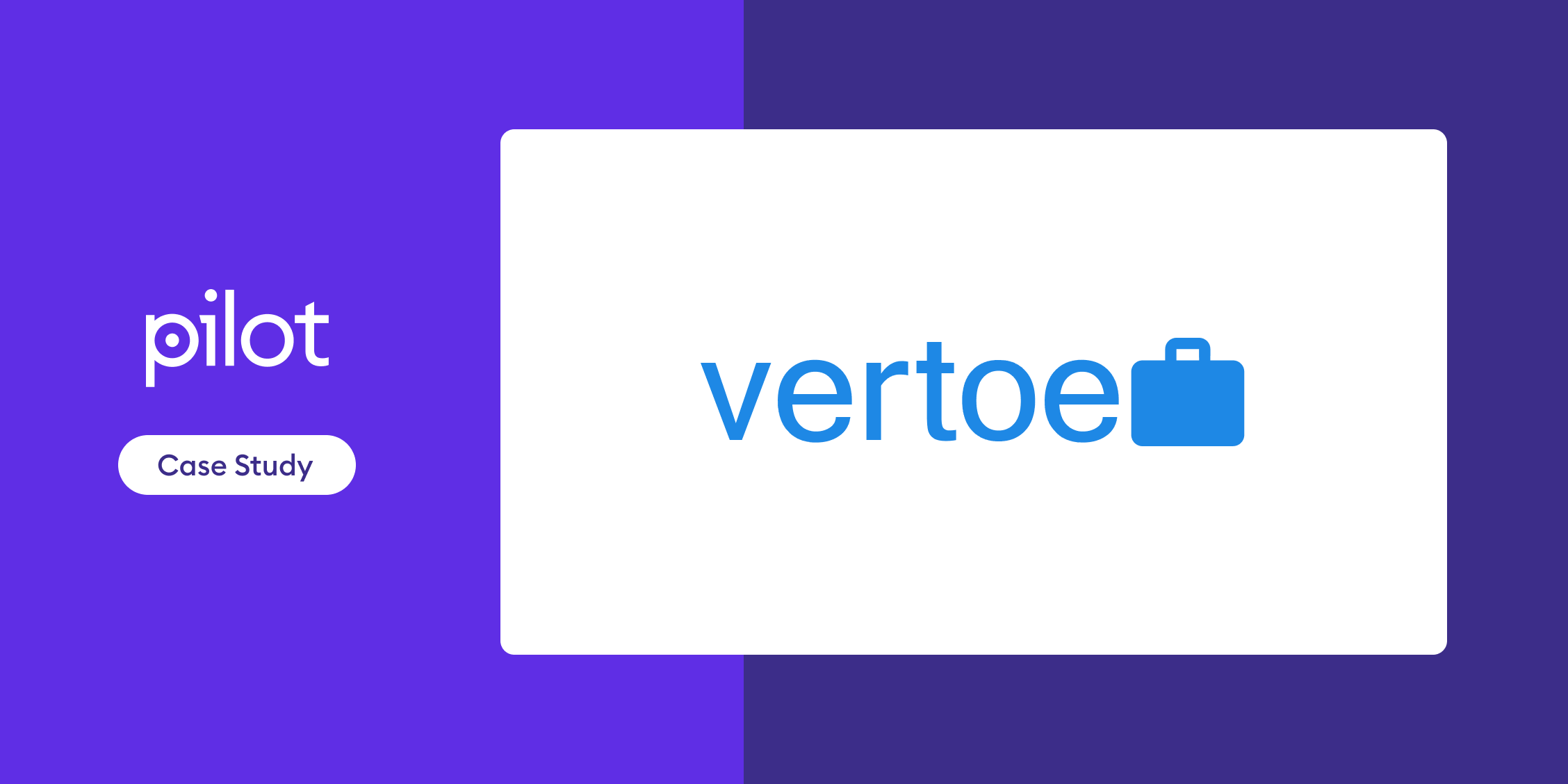 Vertoe | Customer Case Study | Pilot