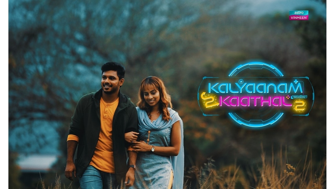 Popular local Tamil series ‘Kalyaanam 2 Kaathal’ returns with Season 2 ...