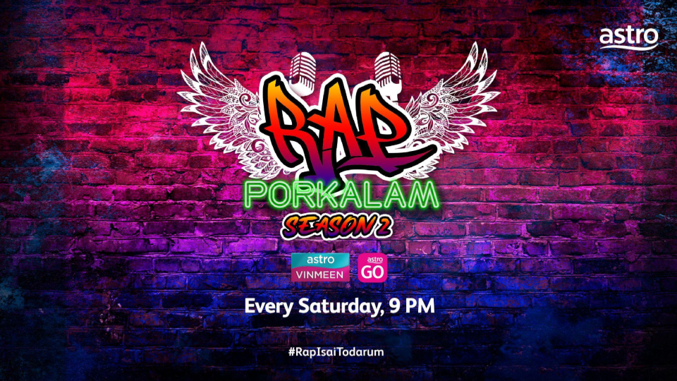 Local rap competition ‘Rap Porkalam’ returns with Season 2 on Astro ...