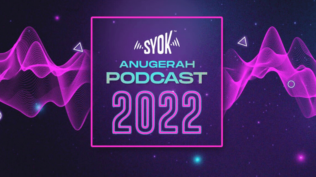 All Malaysians can now cast their votes for ‘Anugerah Podcast SYOK 2022 ...