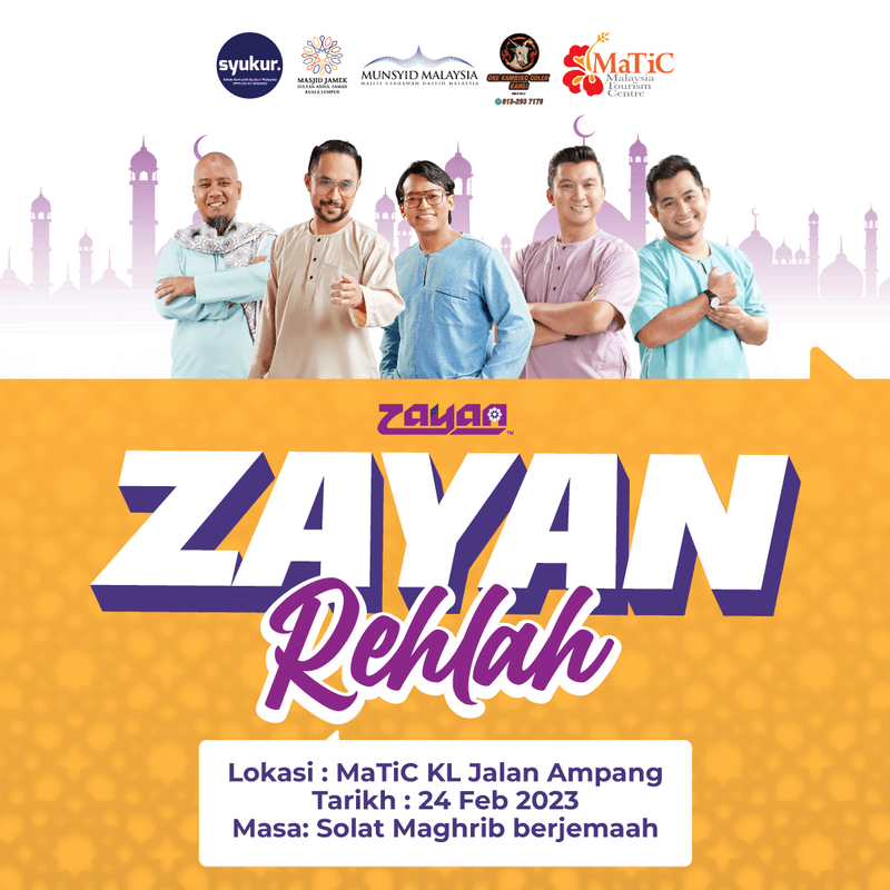 Radio ZAYAN dan Munsyid Malaysia pelawa semua hadir ke ‘ZAYAN Rehlah ...