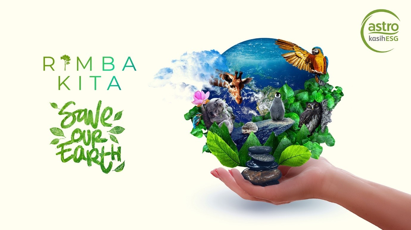 Astro commemorates Earth Day with RimbaKita: Save our Earth Campaign ...