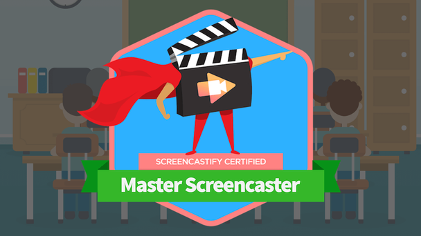 Are you a Master Screencaster? Get certified and earn your badge ...