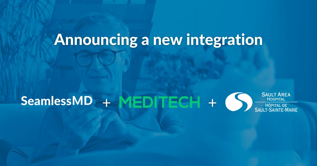 MEDITECH, Sault Area Hospital, SeamlessMD Collaborate on Digital Health ...