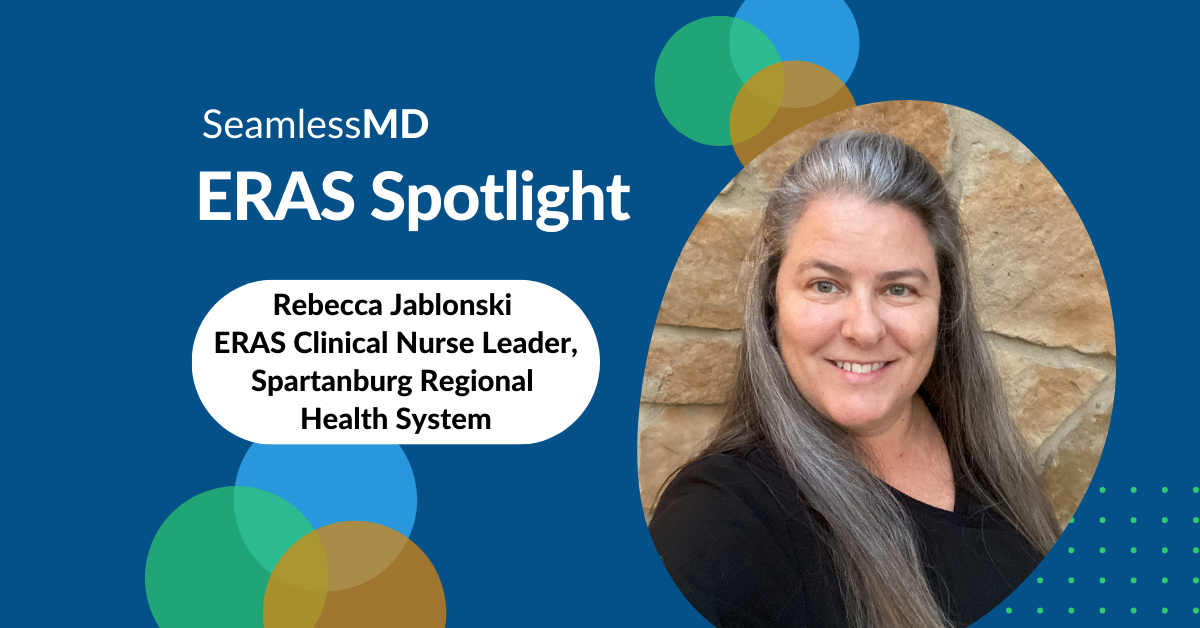 ERAS Spotlight: Q&A with Rebecca Jablonski - ERAS Clinical Nurse Leader ...
