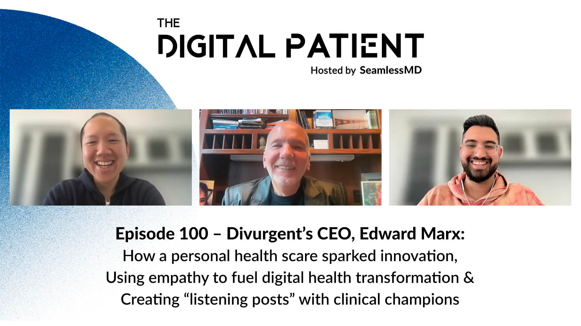 TDP 100: Divurgent's CEO, Edward Marx: How a personal health scare ...