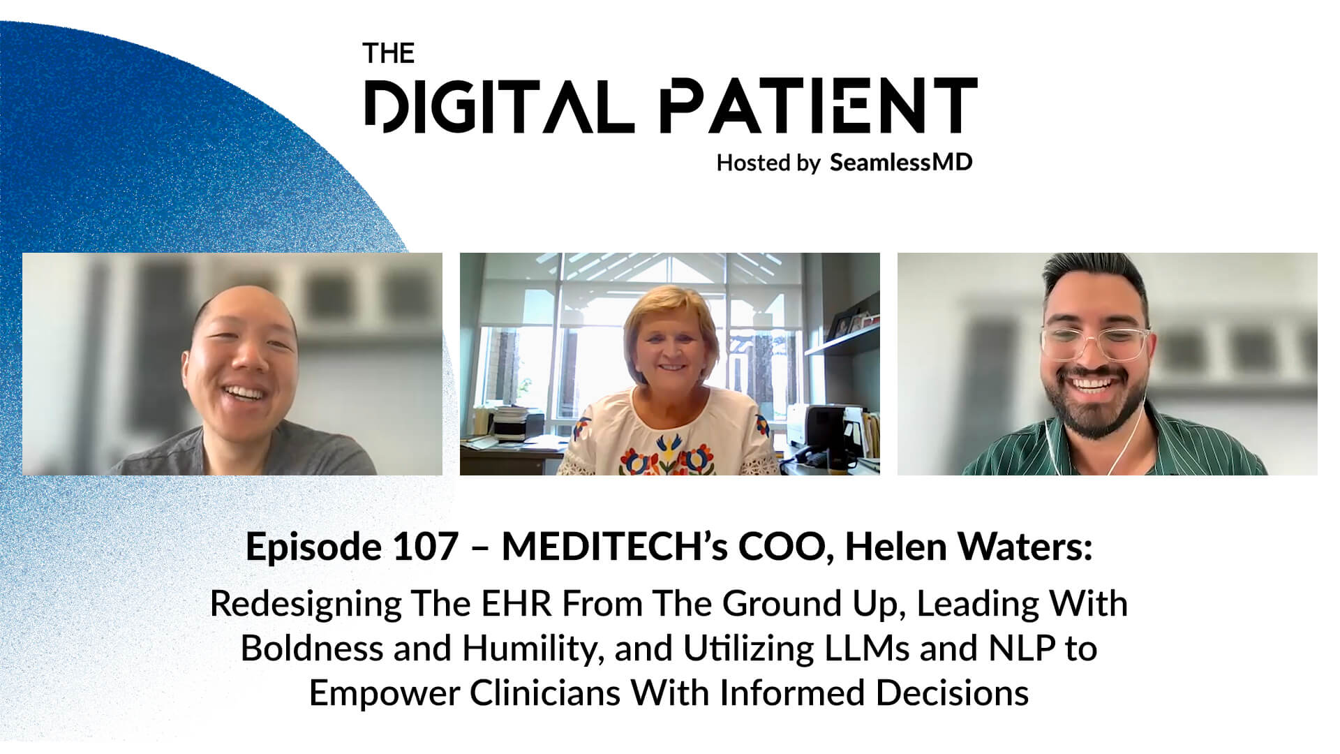 TDP 107: MEDITECH's COO, Helen Waters: Redesigning The EHR From The ...