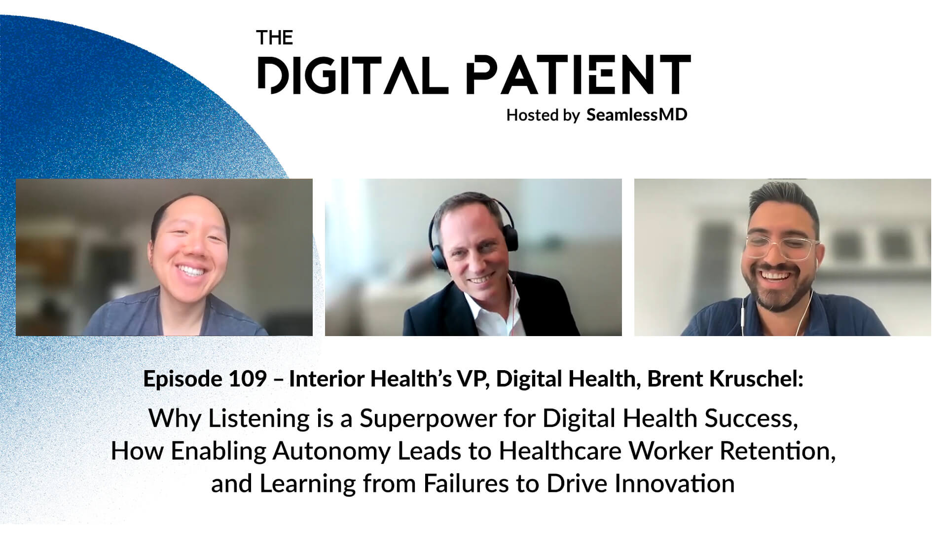 TDP 109: Interior Health's VP, Digital Health, Brent Kruschel: Why ...