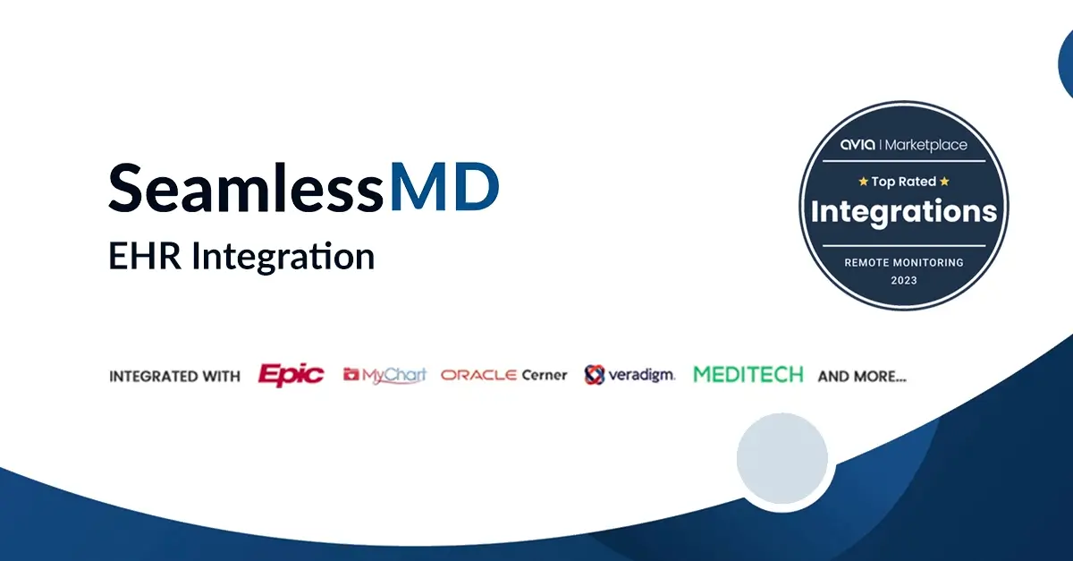 SeamlessMD | EHR Integration with Epic, Cerner, MEDITECH & more