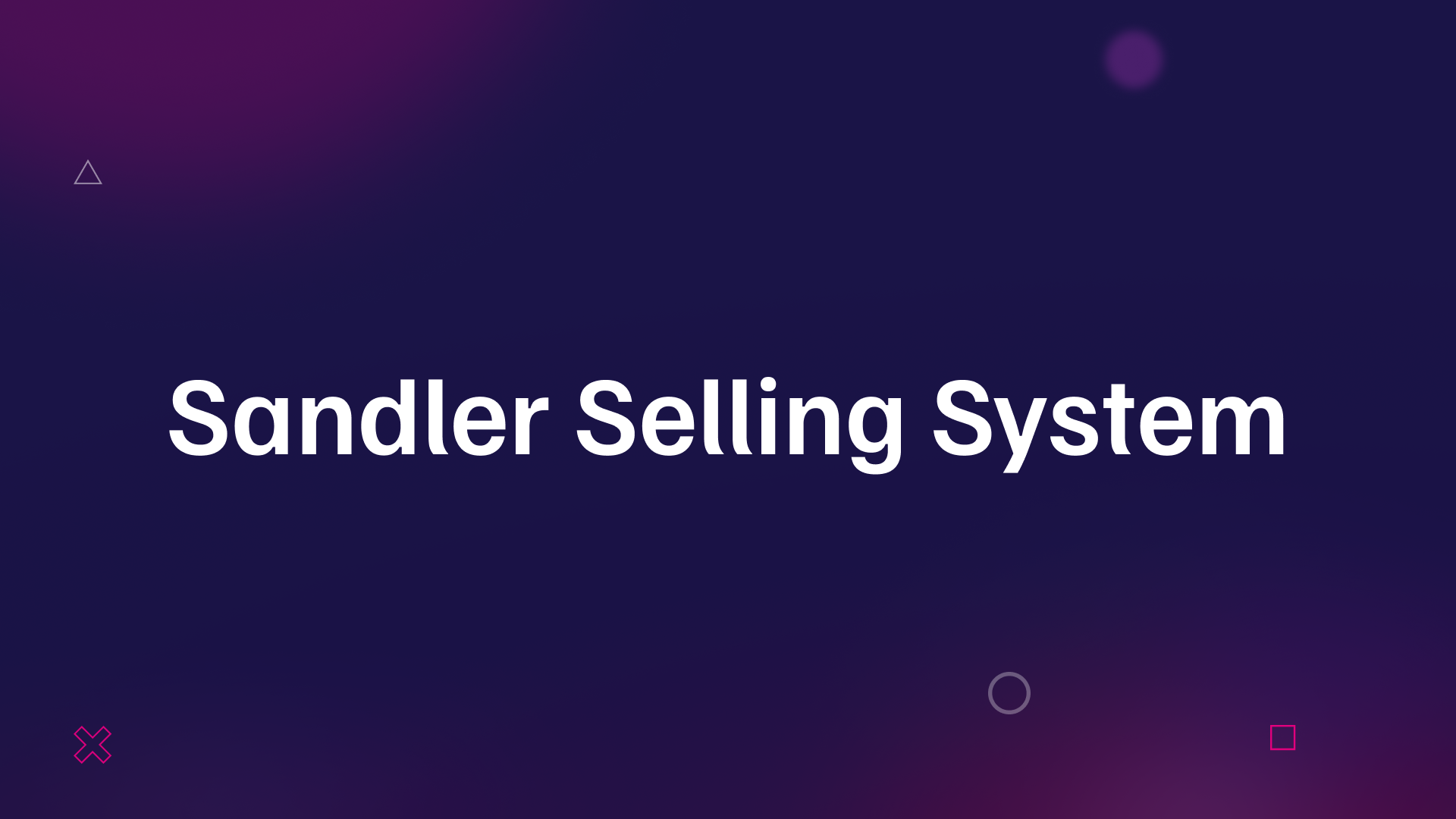 How Does the Sandler Selling System Work? Beginner's Guide