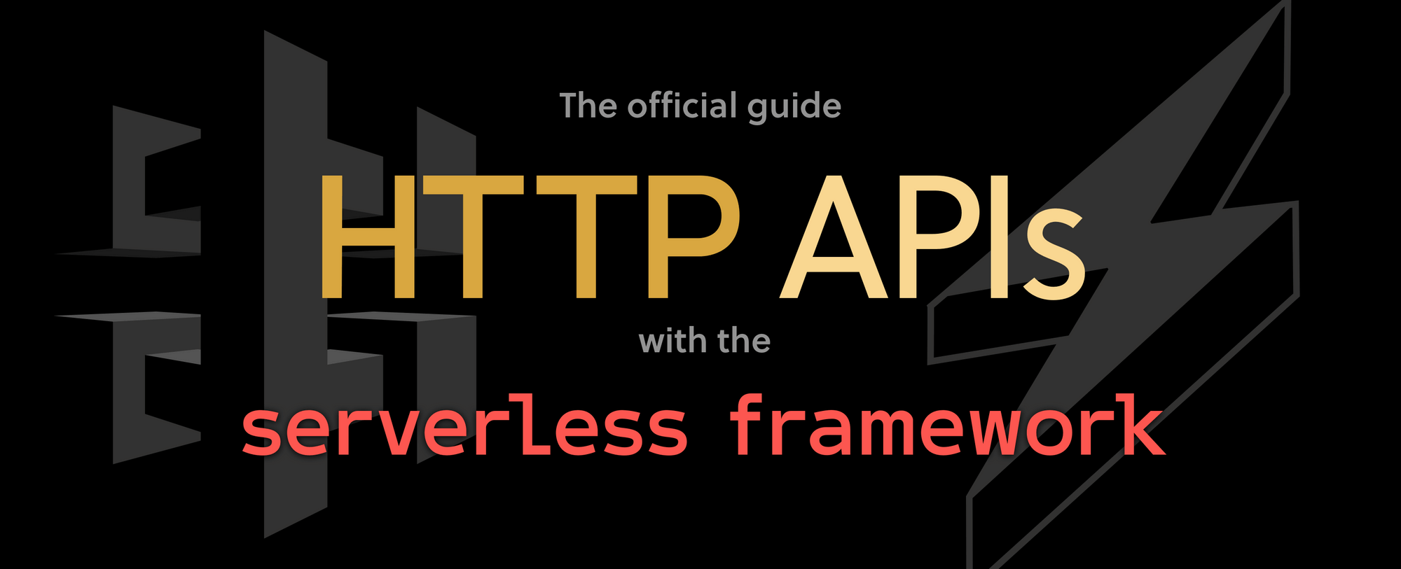 The Official Guide to AWS HTTP APIs