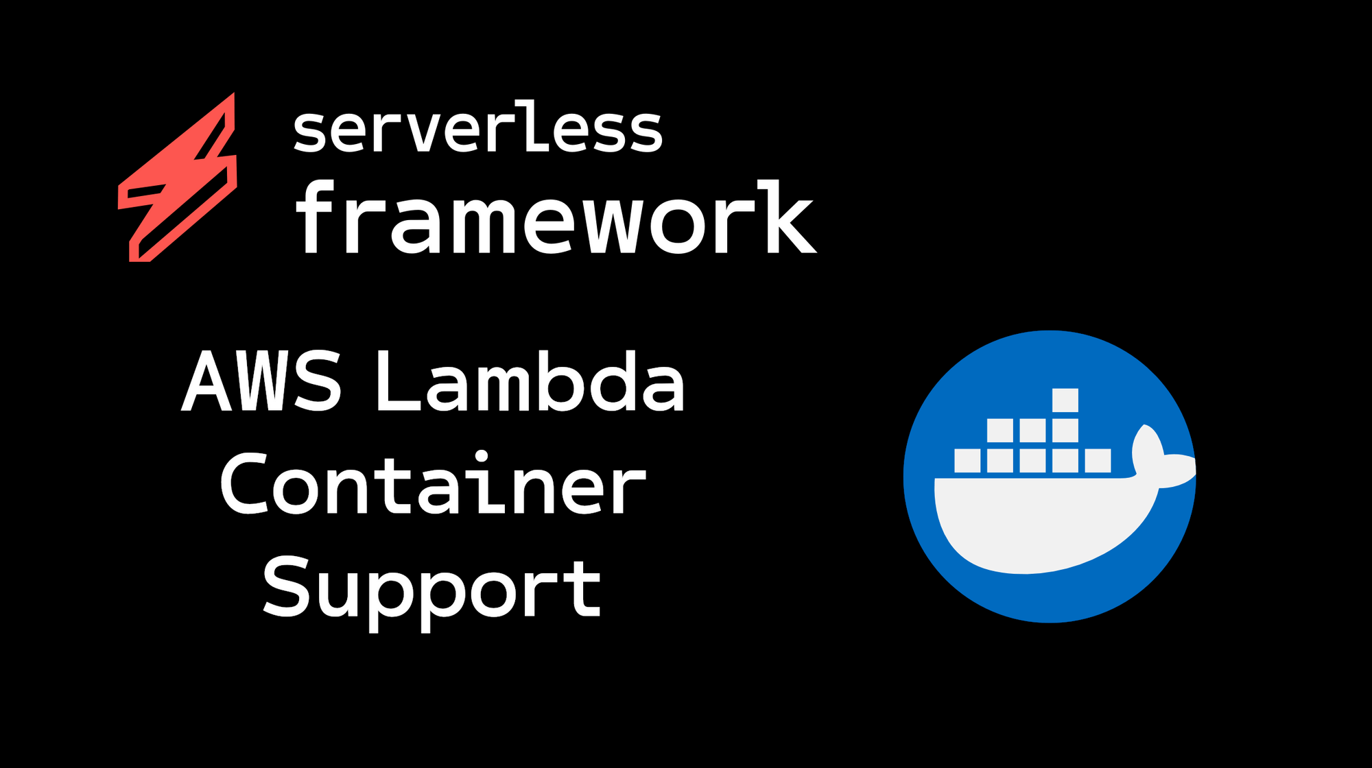Container Image Support for AWS Lambda