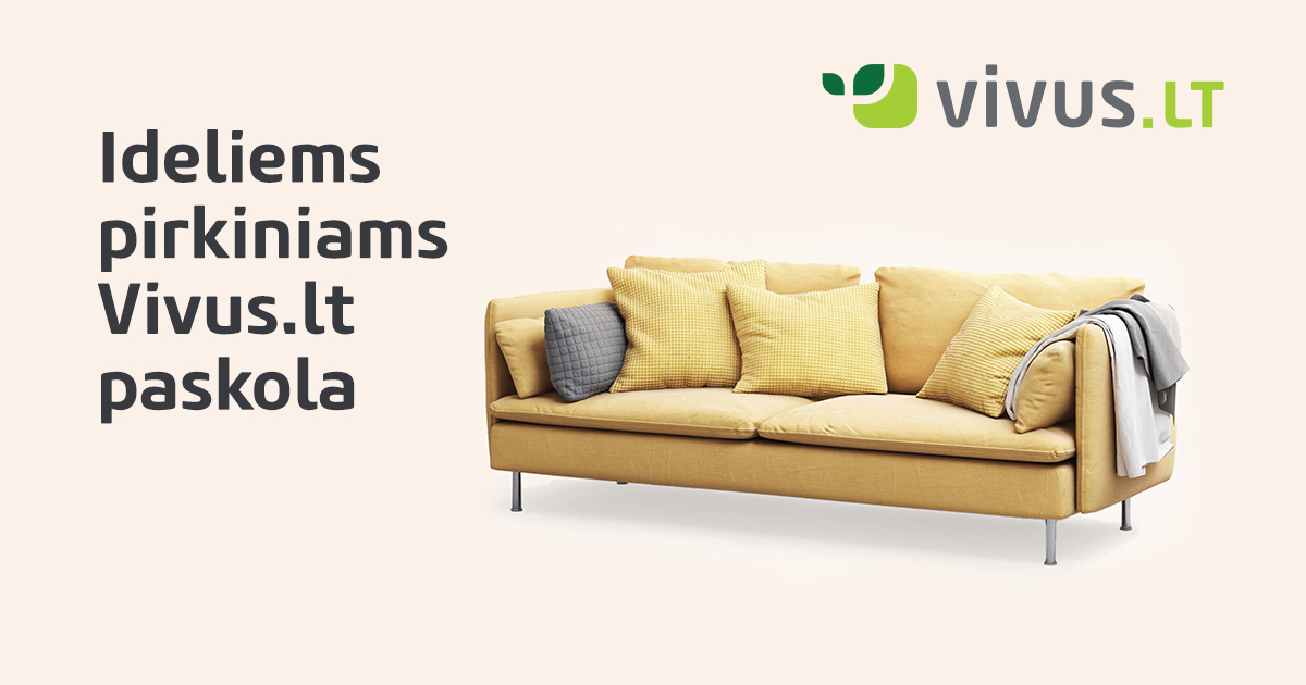 Dideliems pirkiniams Vivus Finance paskola