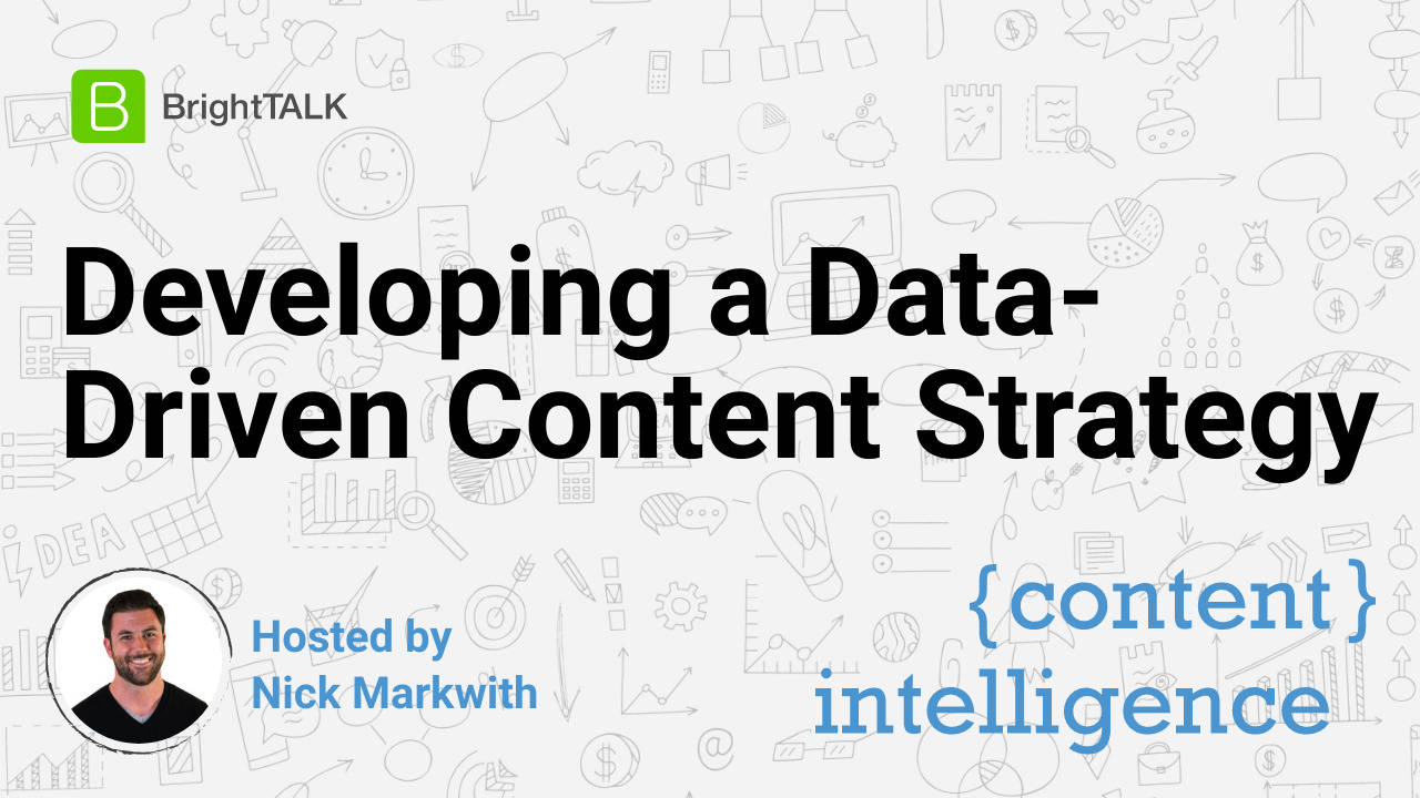 Content Intelligence: Developing a Data-Driven Content Strategy