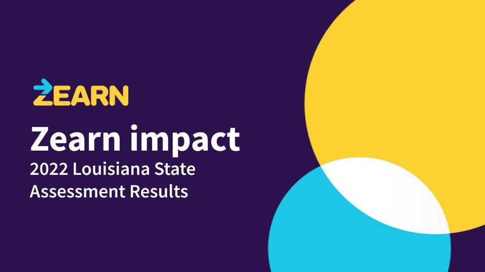 Webinar Recording | Zearn Impact: Louisiana Students Increase Math ...