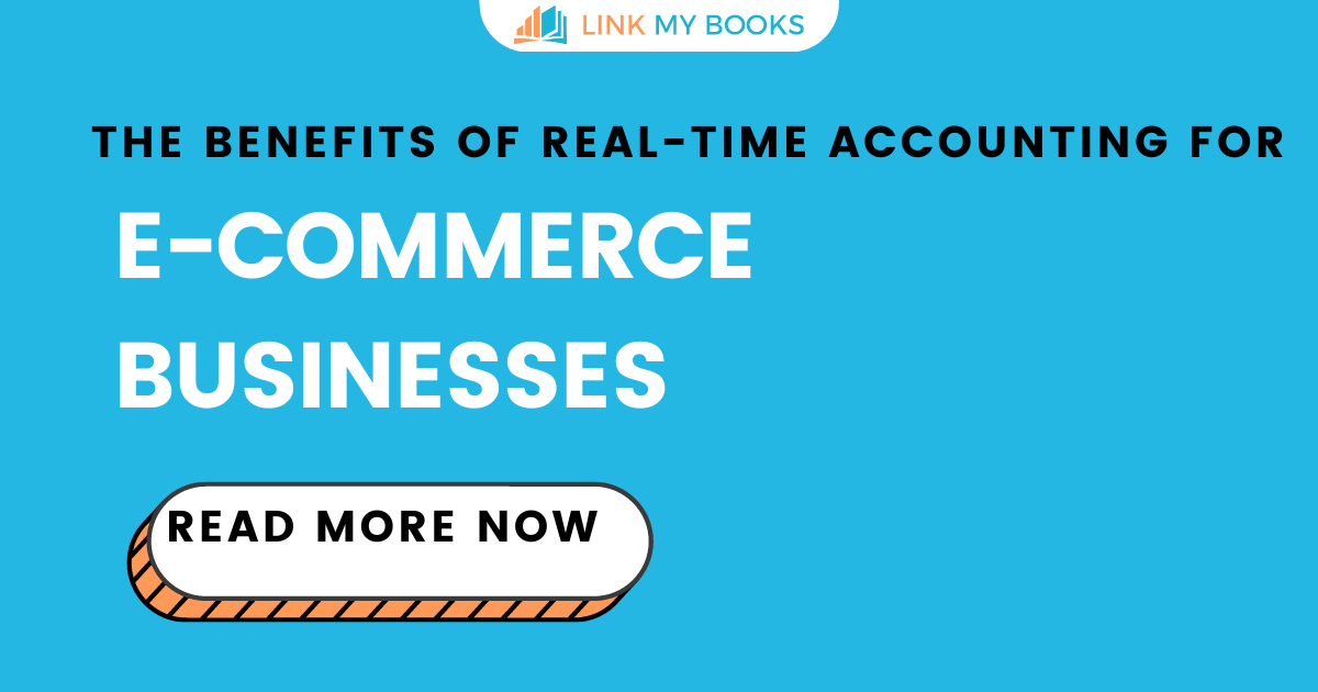 The Benefits of Real-Time Accounting for E-Commerce Businesses