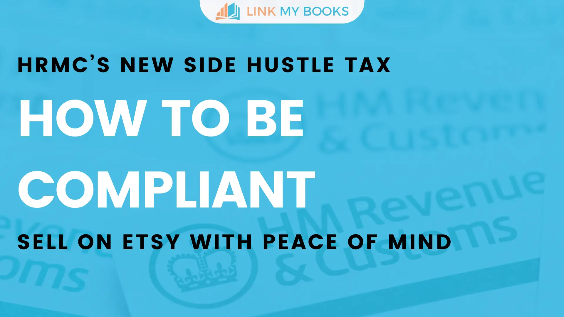 Etsy HMRC Guide 2024: What You Need to Know (Tax Details)