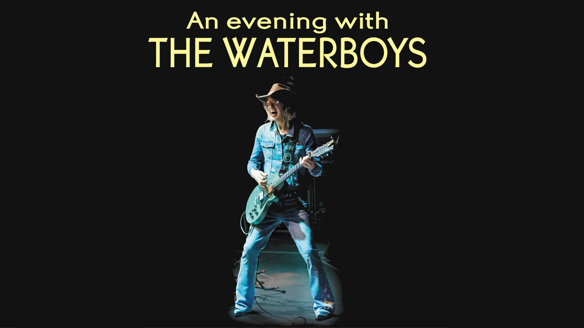 An Evening with The Waterboys | Official Box Office | Stockton Globe