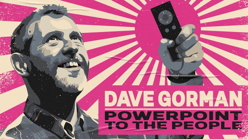 Dave Gorman: Powerpoint to the People | Official Box Office | Stockton ...
