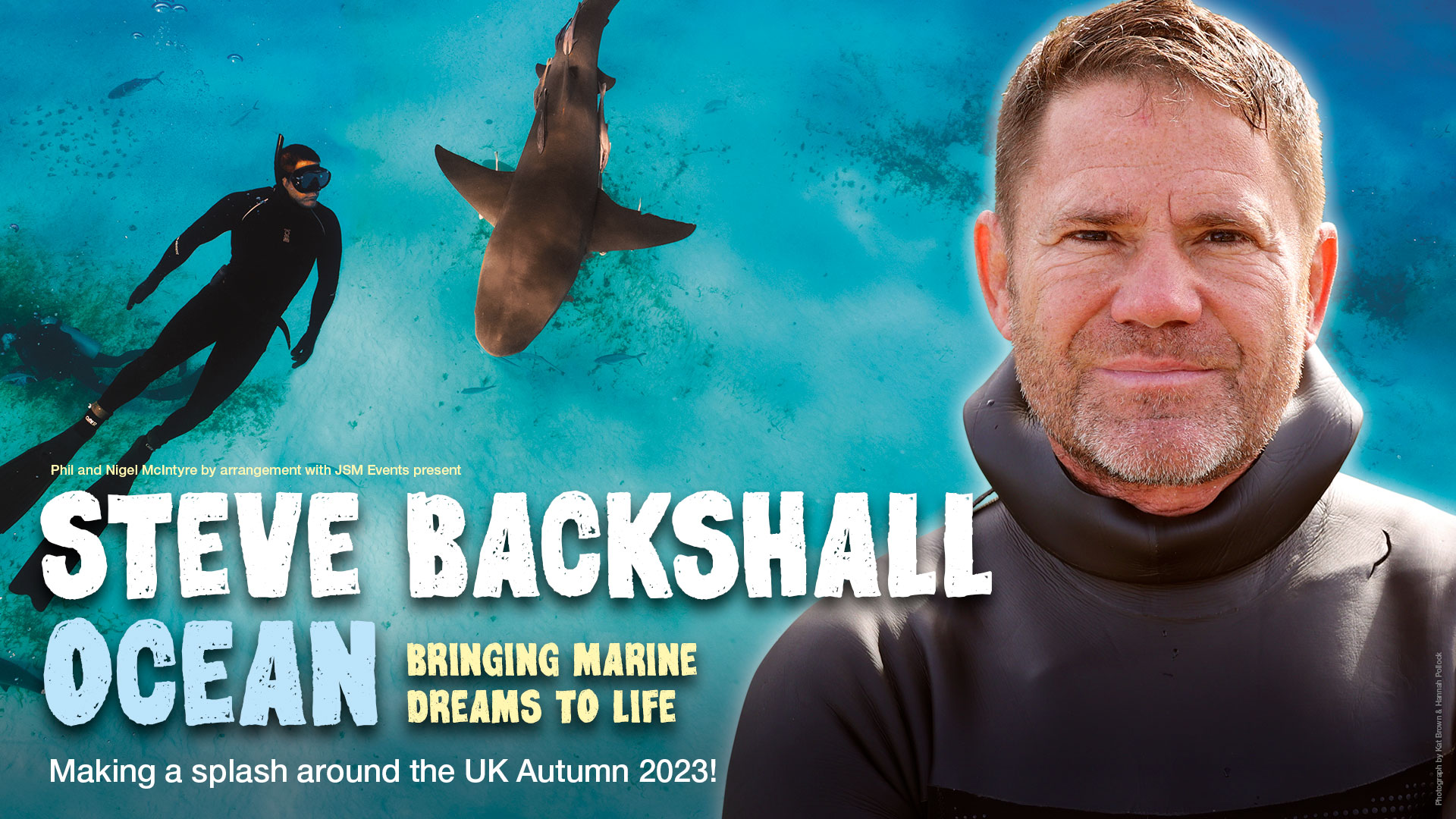 Steve Backshall - Ocean | Official Box Office | Stockton Globe